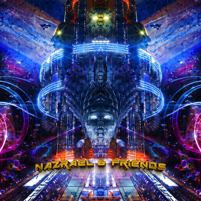 NAzrael & Friends | Anarchic Freakuency