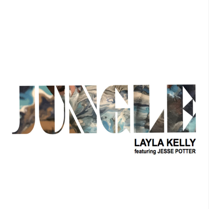 Jungle | Layla Kelly Music