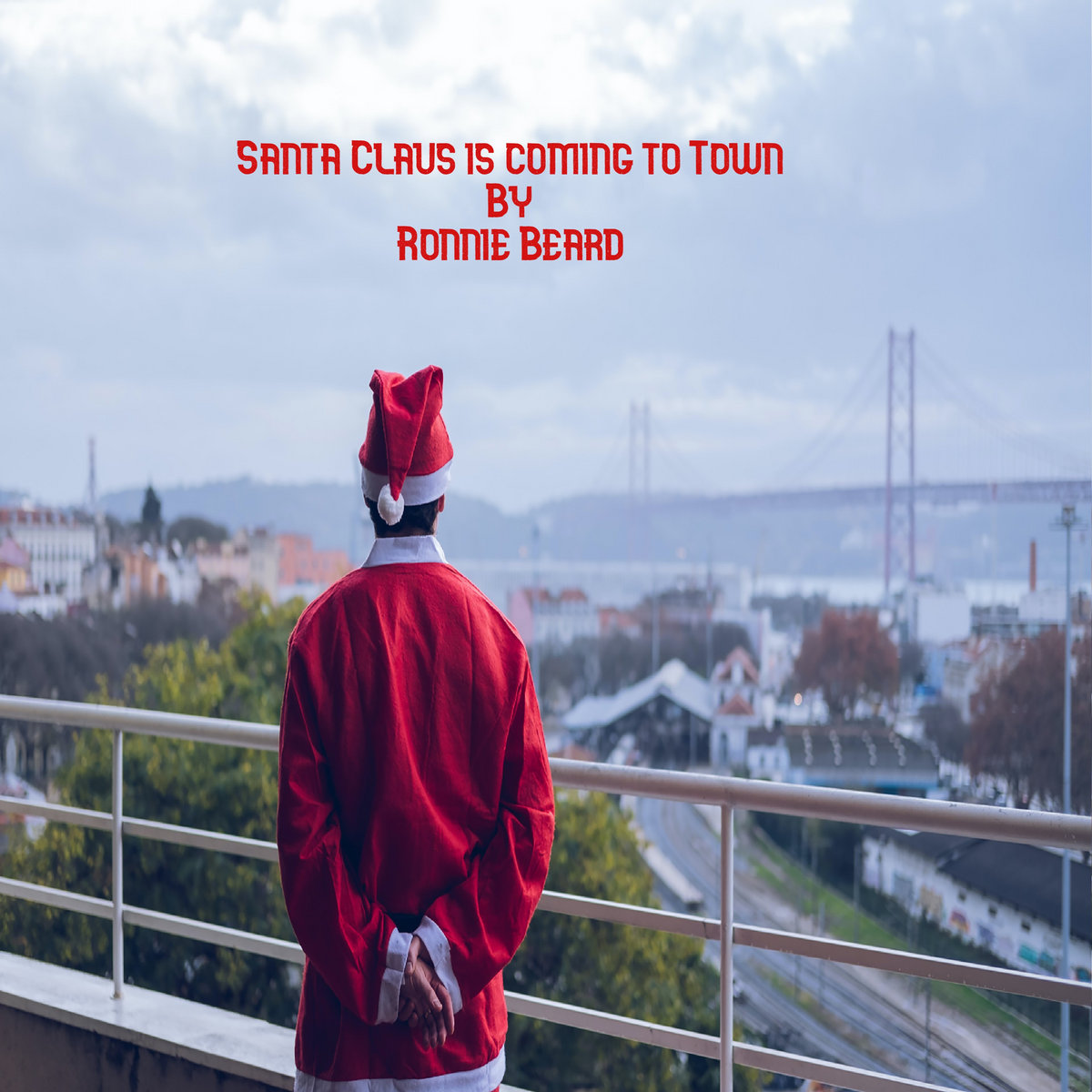 Santa Claus Is Coming to Town | Ronnie Beard