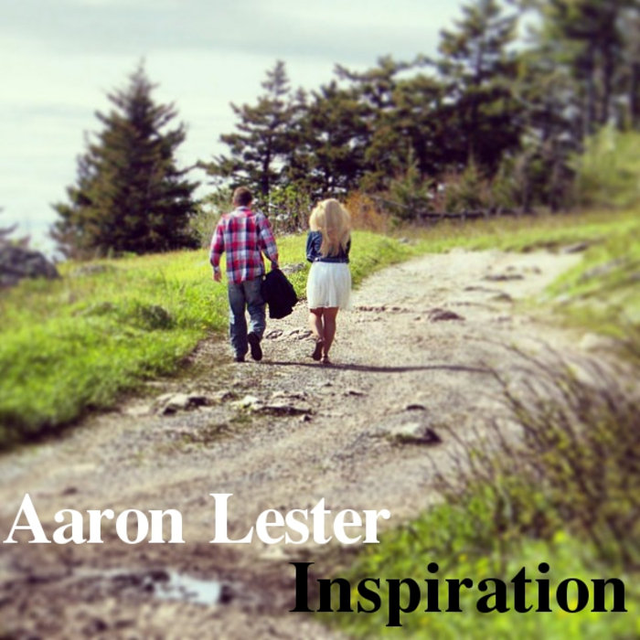 Inspiration | Aaron Lester