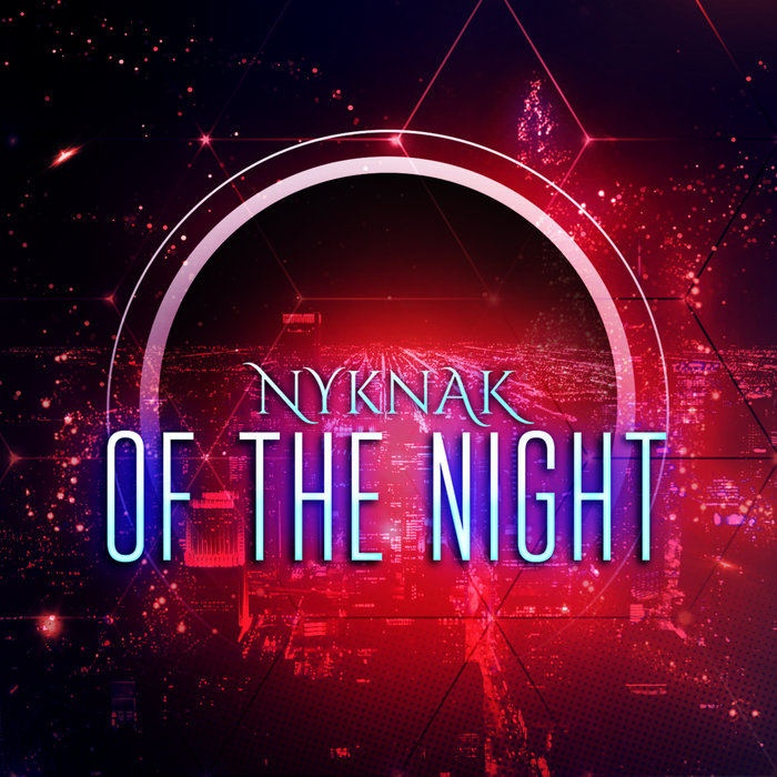 Of The Night | NykNak | Nicholas Cole Music