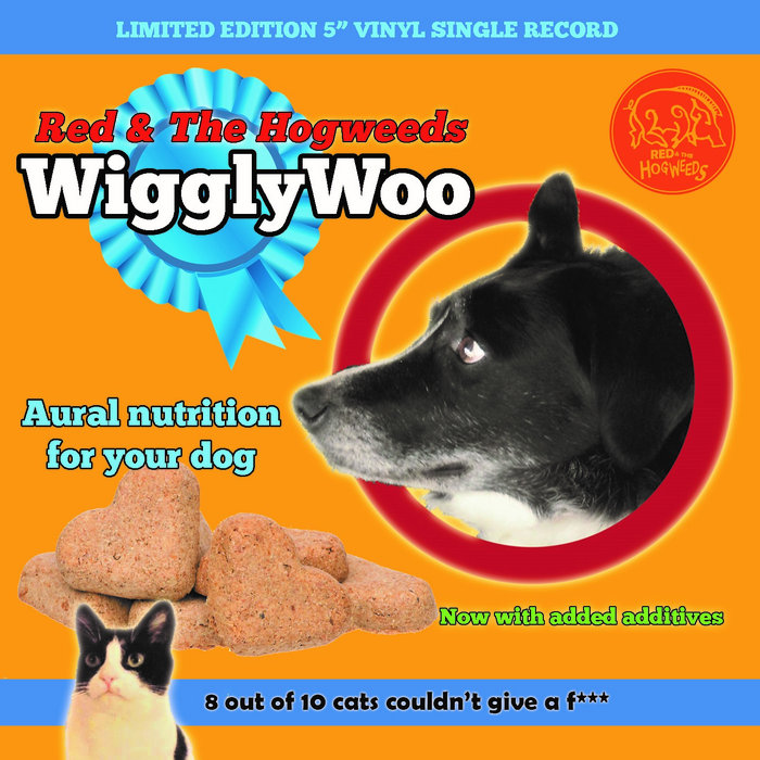 Wiggly Woo / Mind Like An Ocean | Red and The Hogweeds