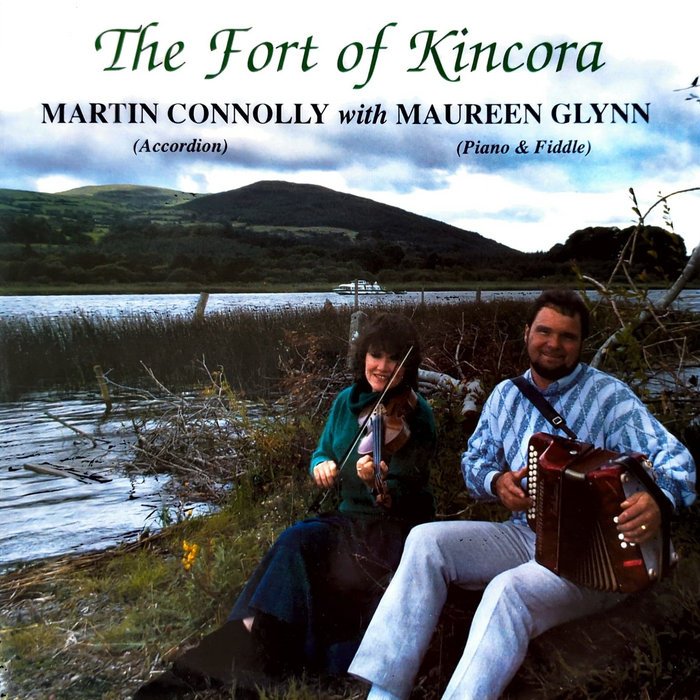The Fort of Kincora | Martin Connolly & Maureen Glynn | Damien Connolly