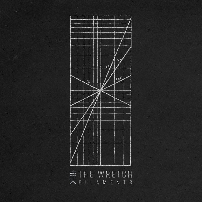 Filaments | The Wretch | Fiadh Productions
