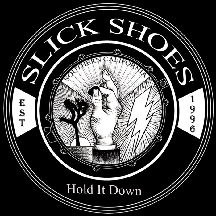 Hold It Down | Slick Shoes