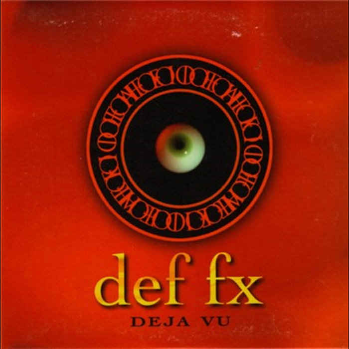 Deja Vu Headfuck | Def FX
