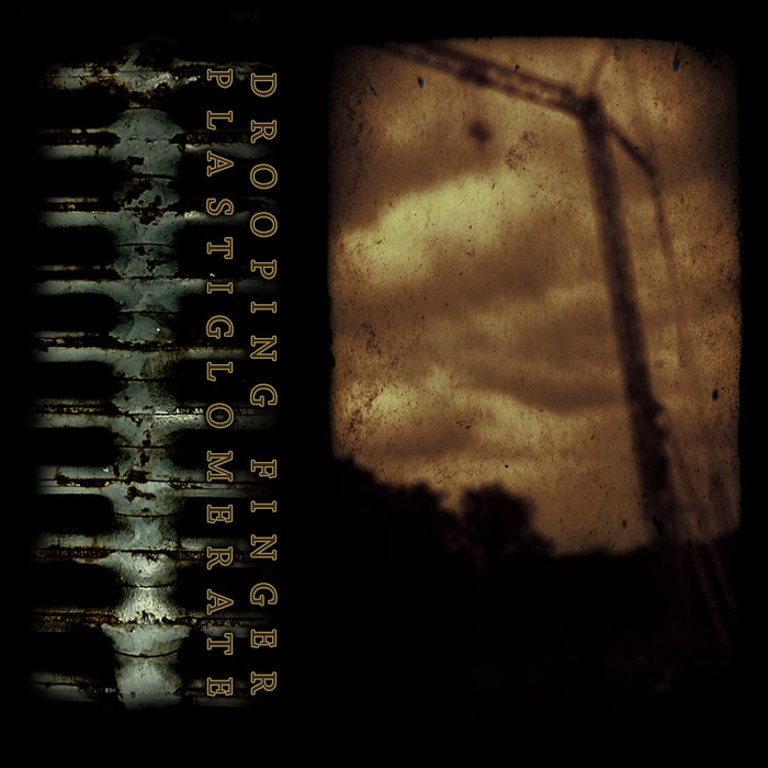 Drooping Finger / Plastiglomerate | Drooping Finger / Plastiglomerate ...