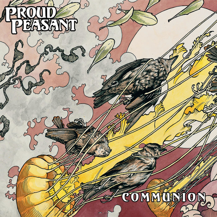 Communion | Proud Peasant