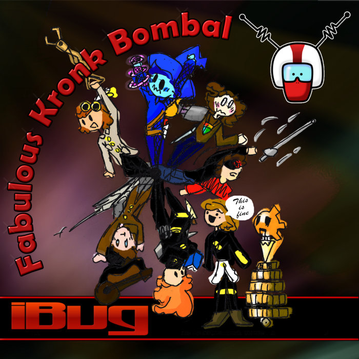 Fabulous Kronk Bombal | iBug | Red Antennae