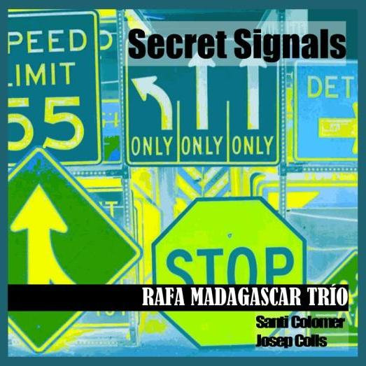 Secret Signals | Rafa Madagascar Trio