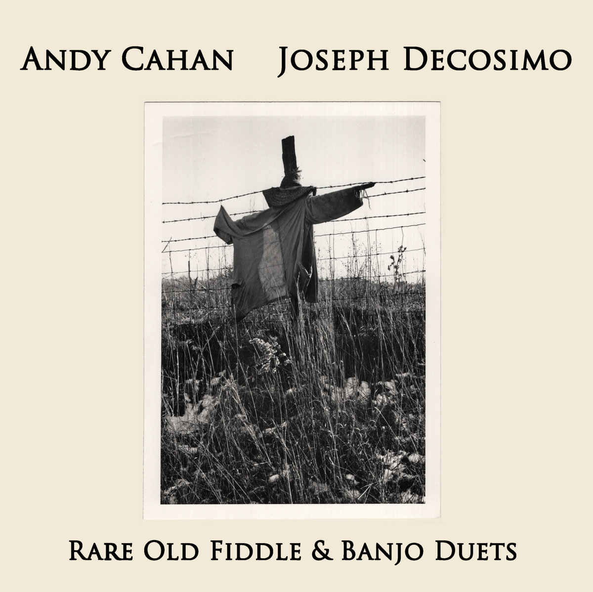 Rare Old Fiddle & Banjo Duets | Andy Cahan and Joseph Decosimo