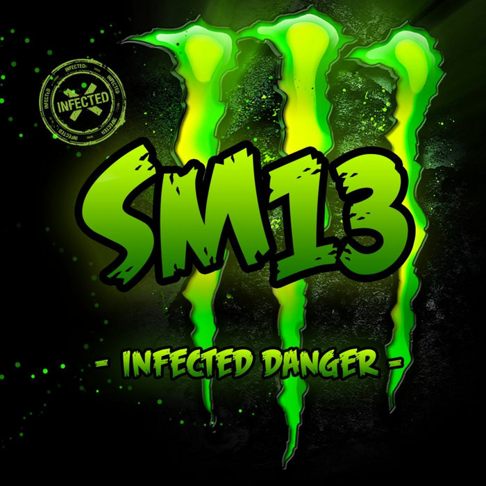 infekted danger | SM13