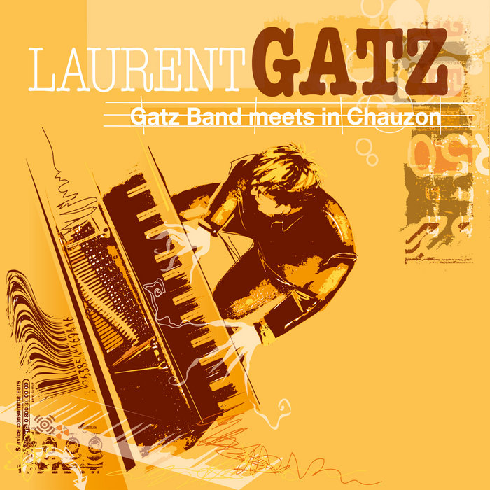 Gatz Band meets in Chauzon | Laurent Gatz