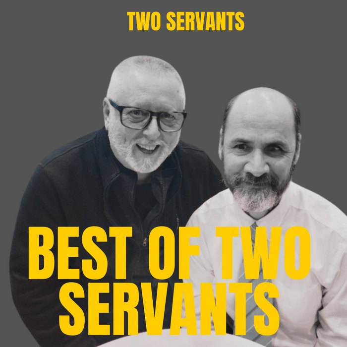 Best of Two Servants | Two Servants