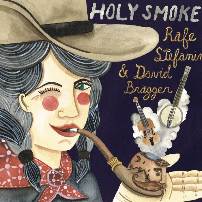 Holy Smoke! - Fiddle & Banjo Duets | David Bragger