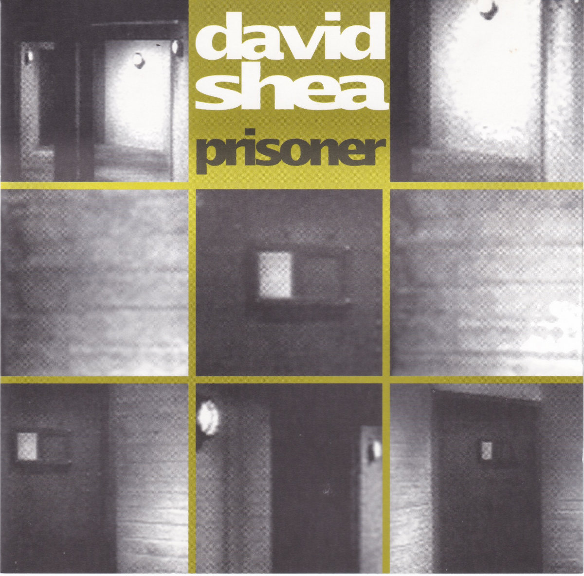 Prisoner | David Shea