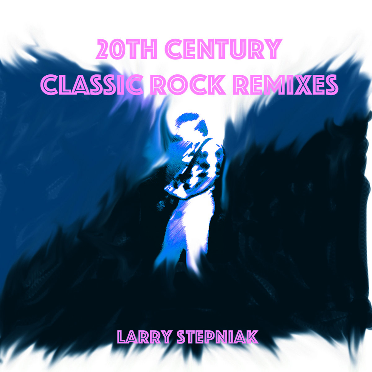 20th Century Classic Rock Remixes | Larry Stepniak