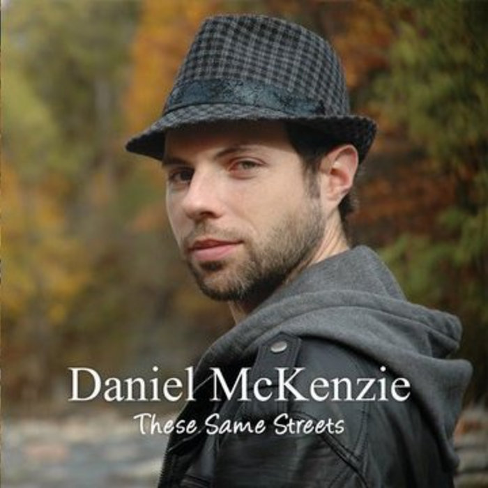 These Same Streets | Daniel McKenzie