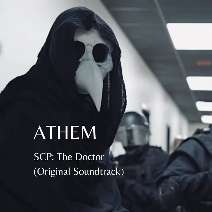 SCP: The Doctor (Original Soundtrack) | Athem