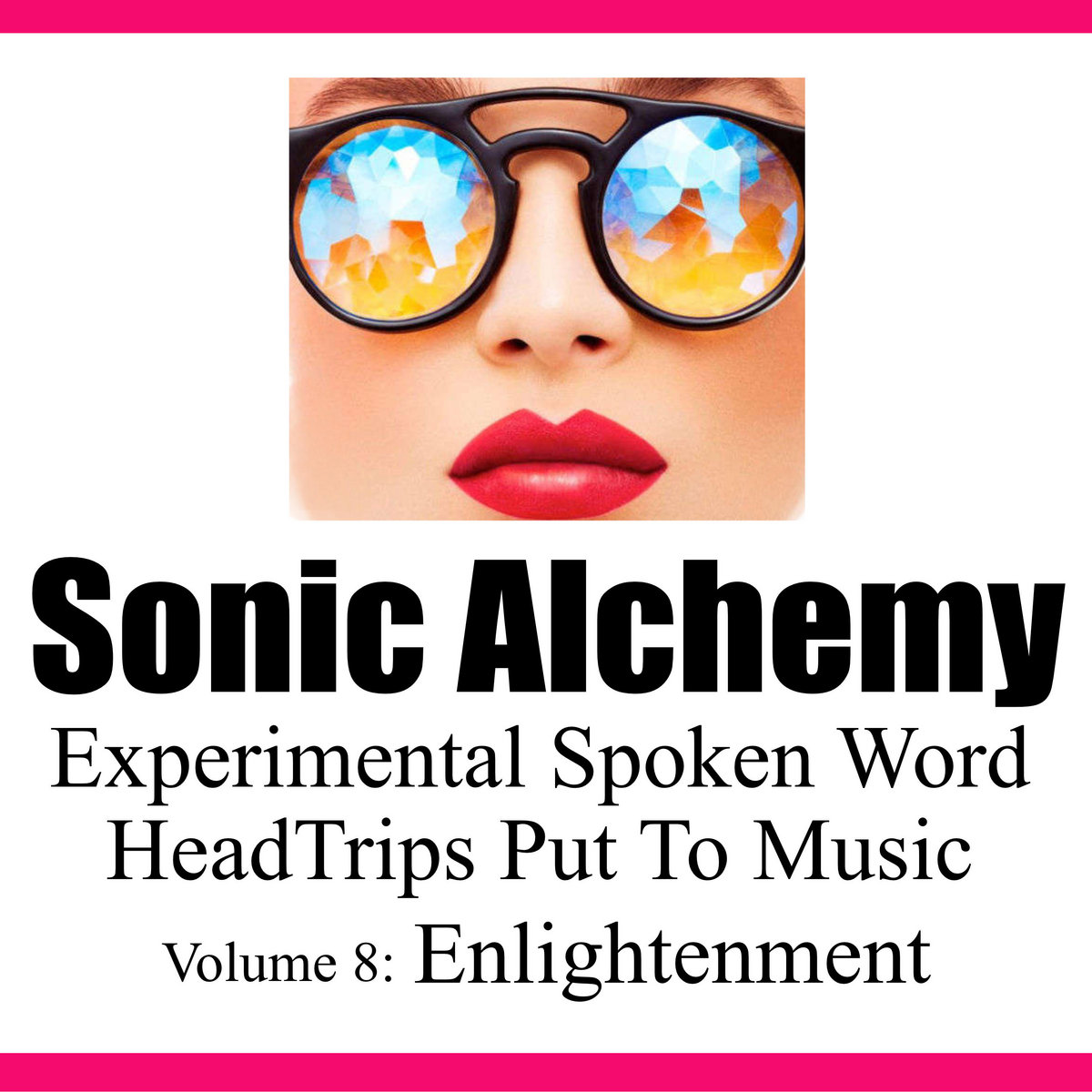 Sonic Alchemy - Vol.8 - Enlightenment | Mark Fichera