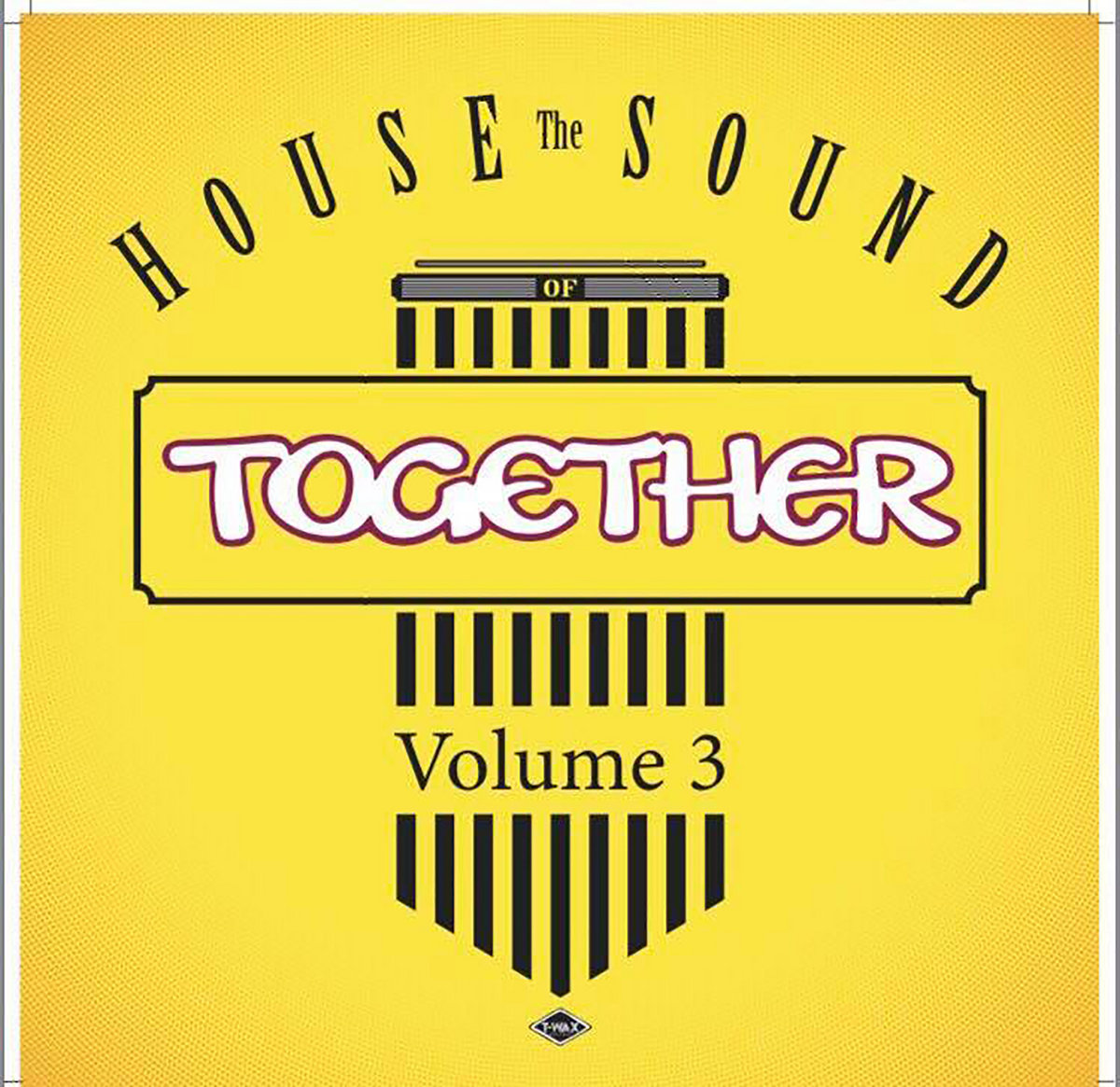 The House Sound Of Together Volume 3 | Together | Suddi Raval