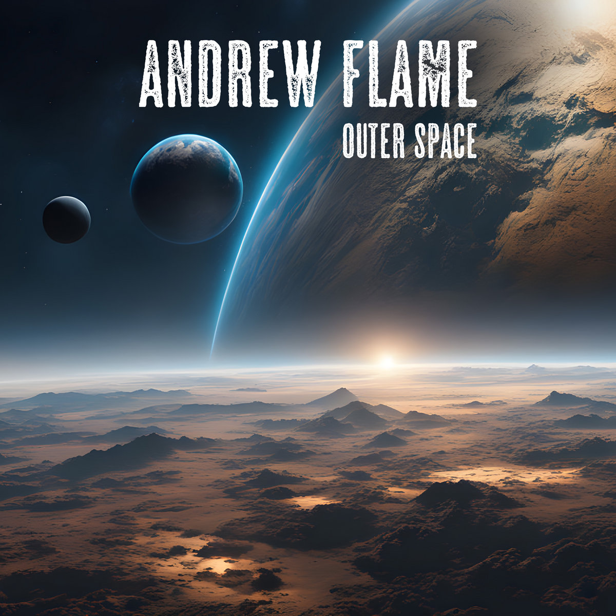 Outer Space (Album) | Andrew Flame