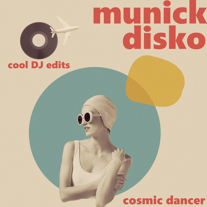 Cosmic Dancer | MUNICK DISKO EDITS
