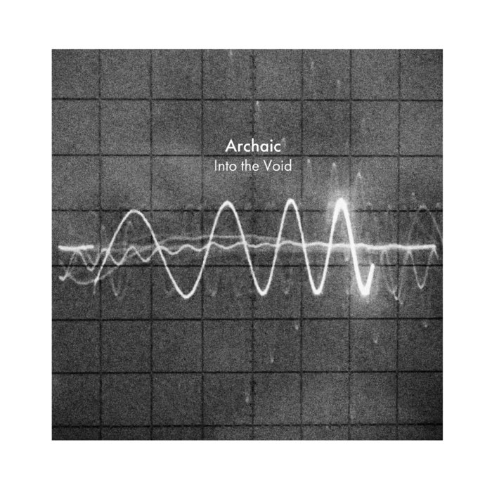 Into The Void | Archaic | ZERO K