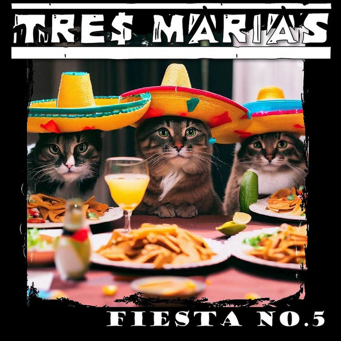 Fiesta Number 5 | Tres Marias