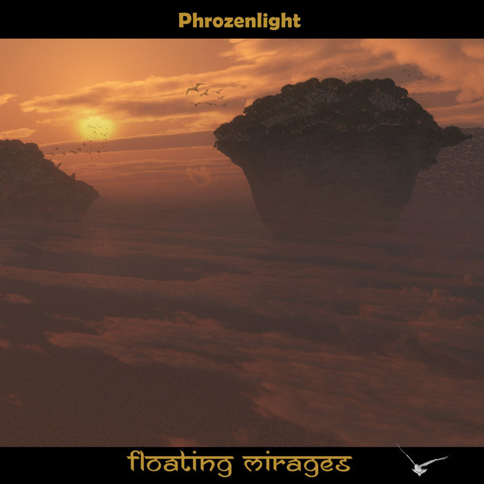 Floating Mirages | Phrozenlight