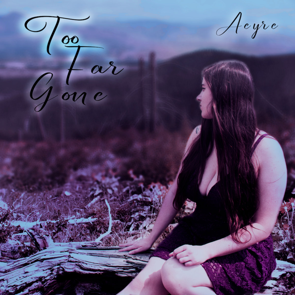 Too Far Gone | Aeyre