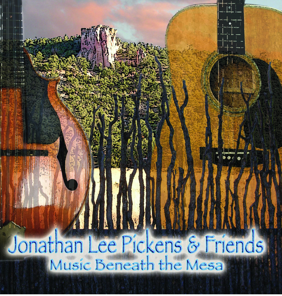 Music Beneath The Mesa | Jonathan Lee Pickens