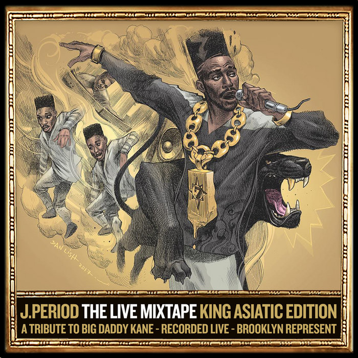 J.PERIOD Presents The Live Mixtape: King Asiatic Edition [Recorded Live ...
