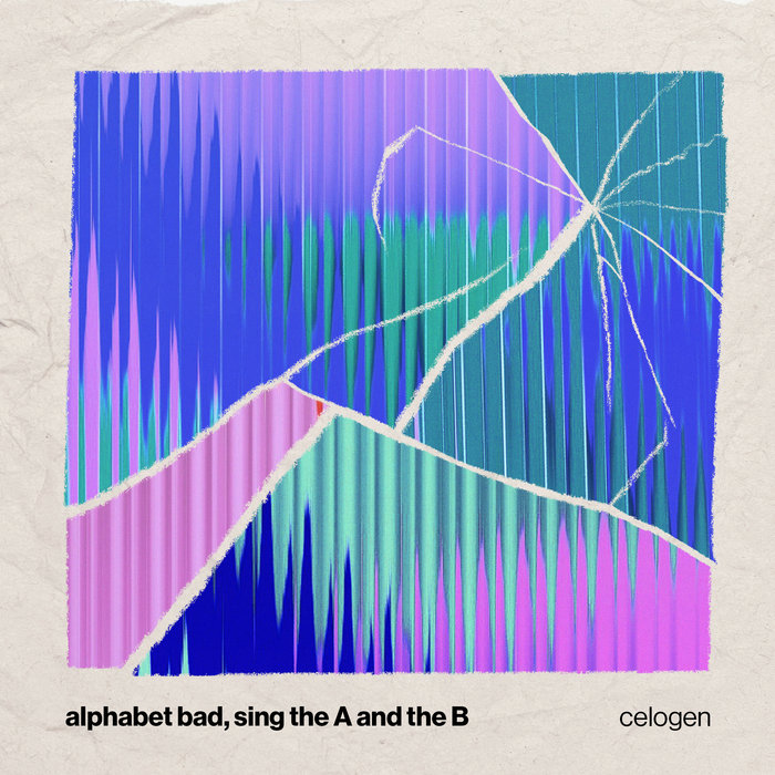 Alphabet Bad, Sing the A and the B | Celogen