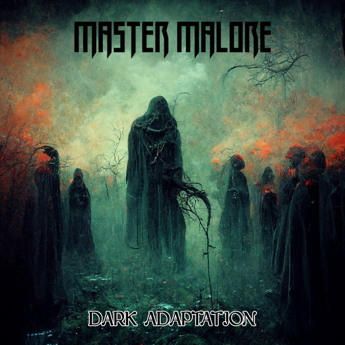 Dark Adaptation | Master Malore