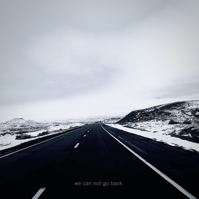 we can not go back | inamomentimalive
