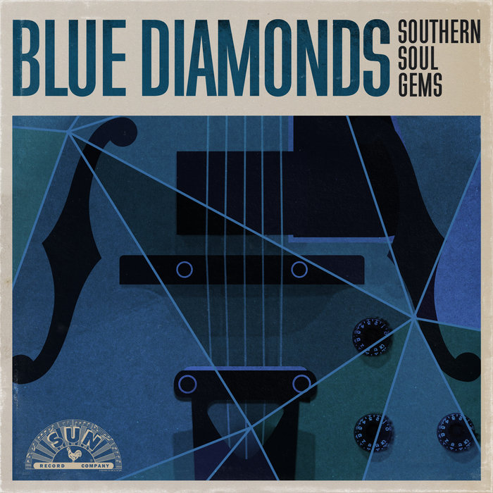 Blue Diamonds: Southern Soul Gems | Sun Records
