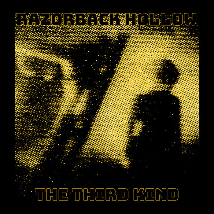 The Third Kind | Razorback Hollow