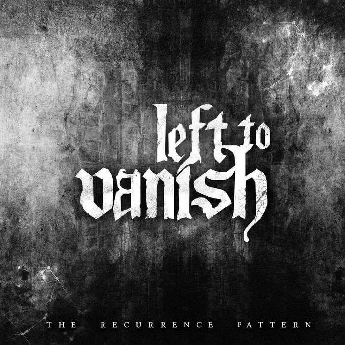 The Recurrence Pattern | Left to Vanish