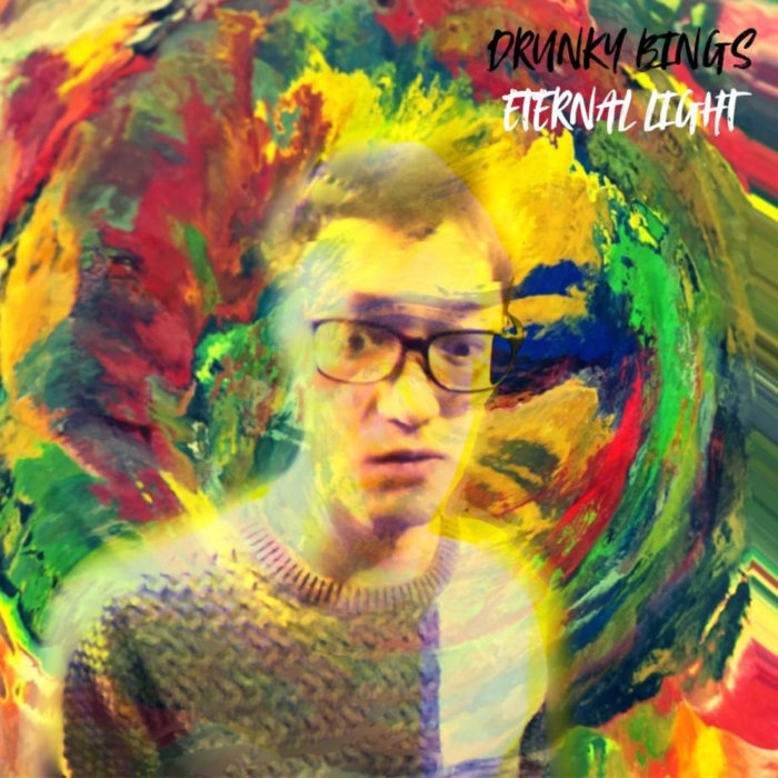 Eternal Light | Drunky Bings