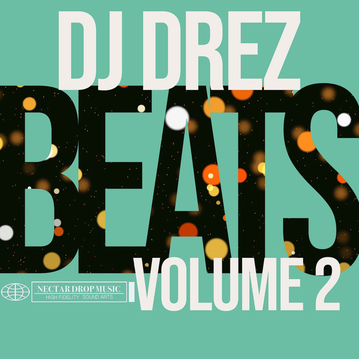 BEATS Volume 2 | Dj Drez