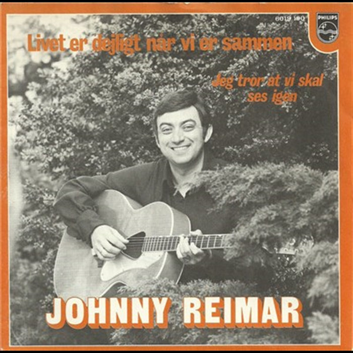 Livet Er Dejligt Når Vi Er Sammen | Johnny Reimar