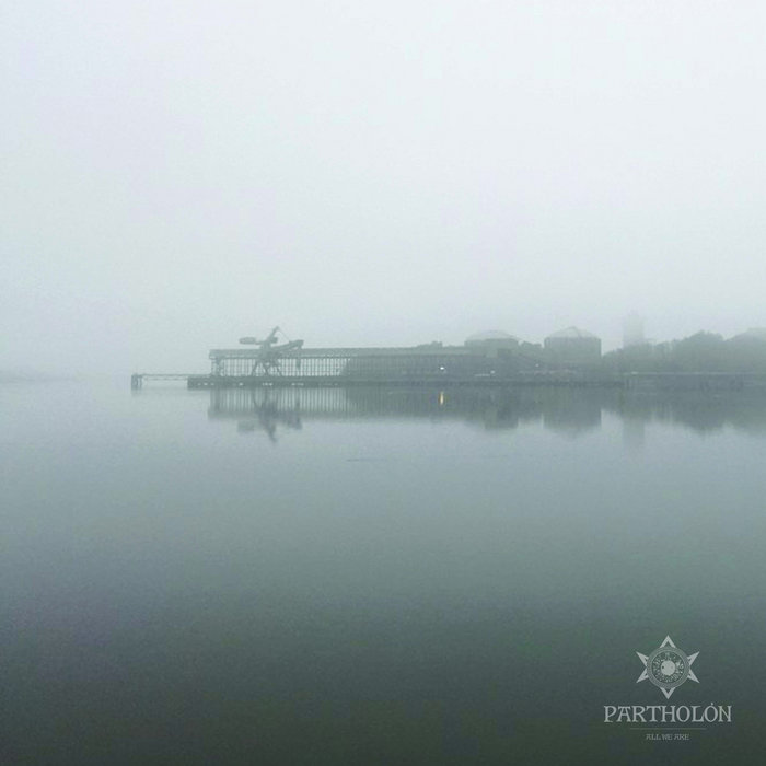 All We Are | Partholón