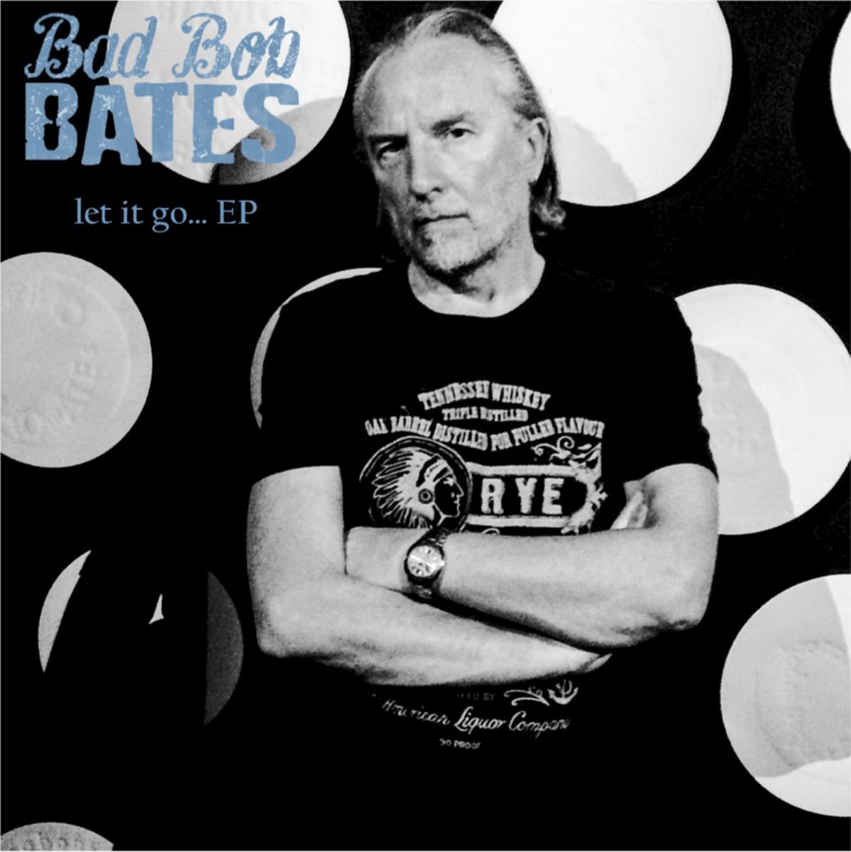 Let It Go - EP | Bad Bob Bates