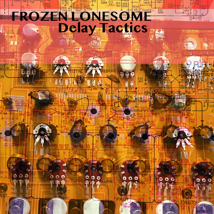 Delay Tactics | Frozen Lonesome