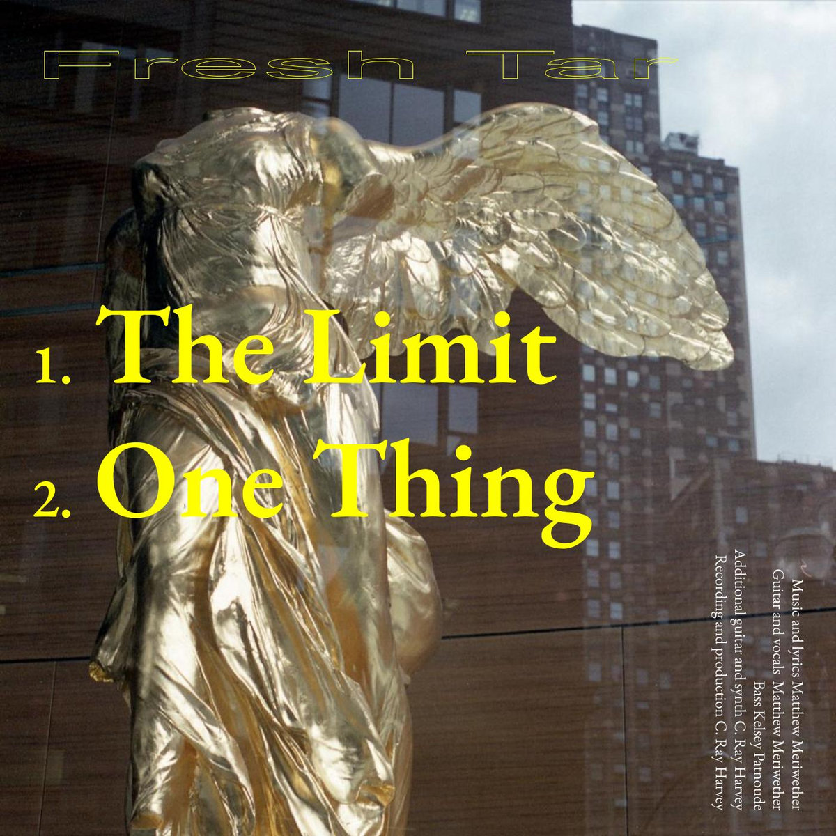 The Limit / One Thing | Fresh Tar