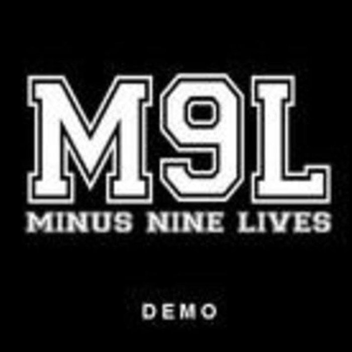 Demo 2009 | Minus Nine Lives