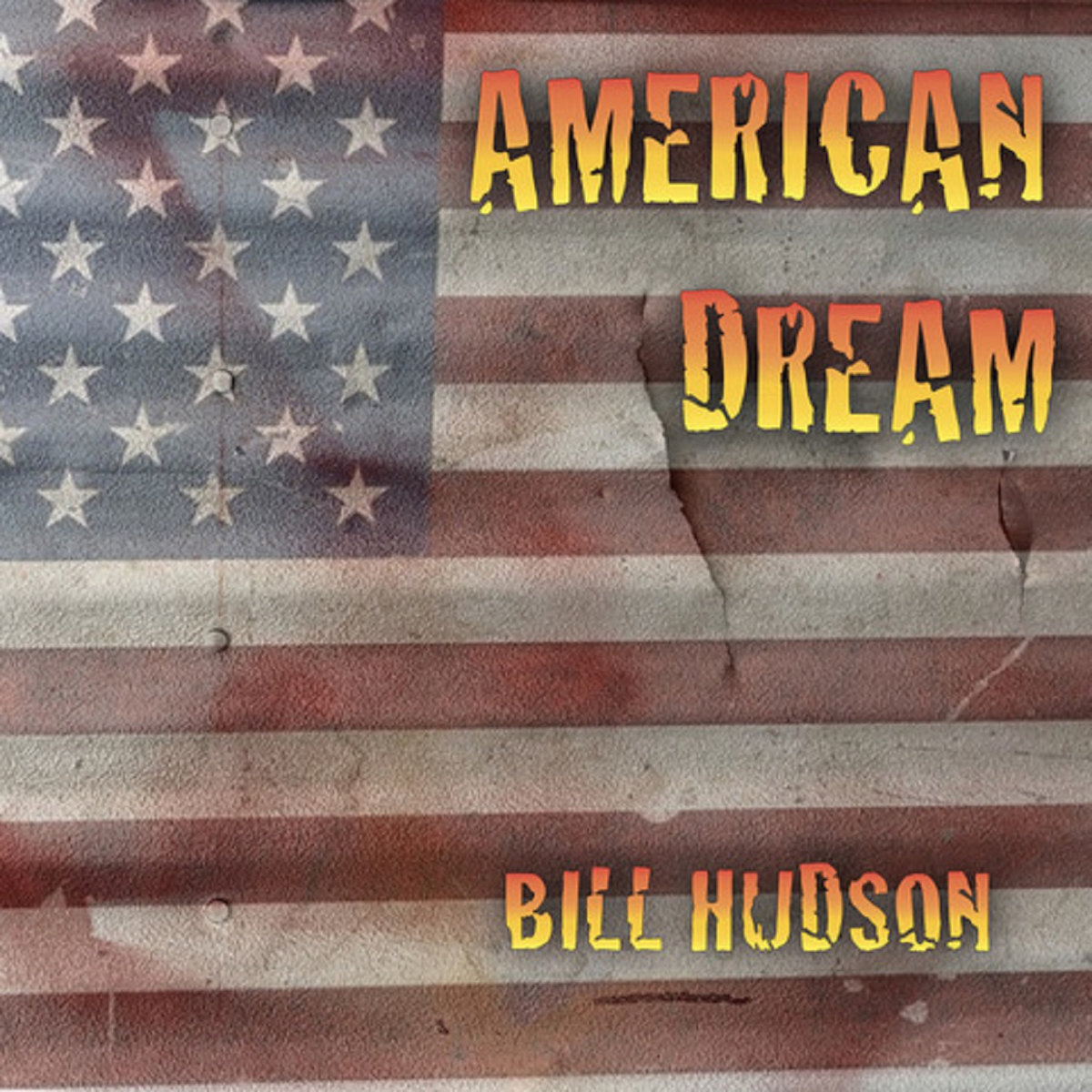 American Dream | Singer/Songwriter Bill Hudson
