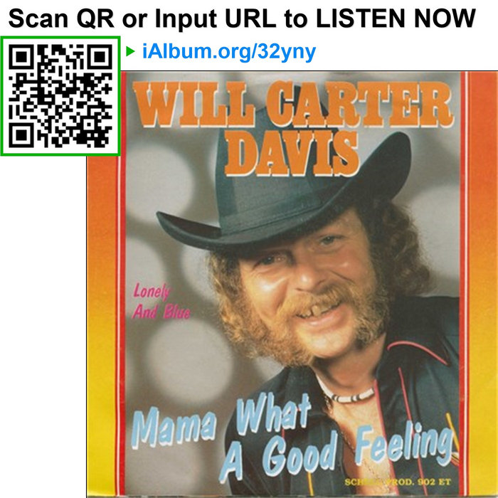 Mama What Good Feelin | Will Carter Davis