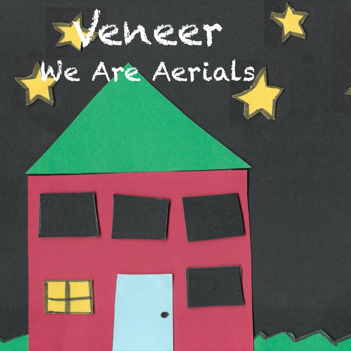 Veneer (single) | WE ARE AERIALS